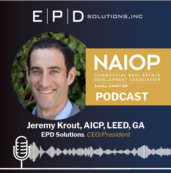 NAIOP SoCal Chapter podcast features EPD's Jeremy Krout, AICP, LEED, GA ...